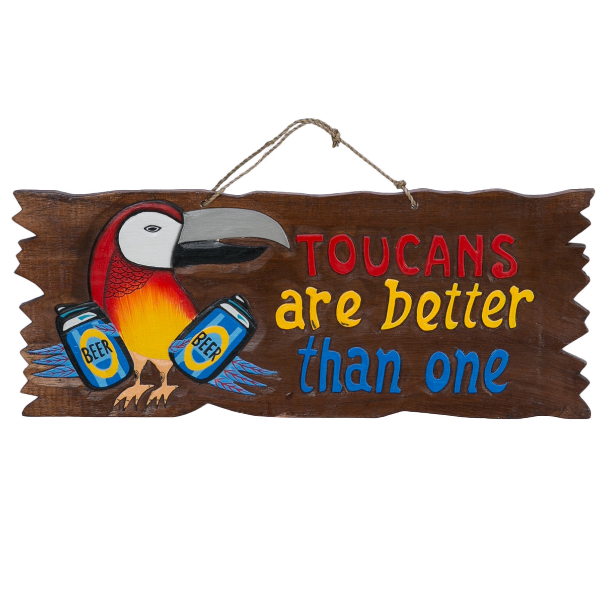 Toucans Are Better Than One Wood Sign – Shore And More
